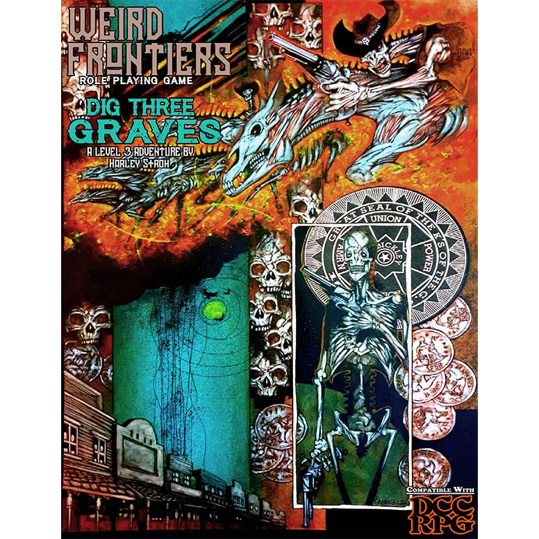 Weird Frontiers: Dig Three Graves – The Sword & Board