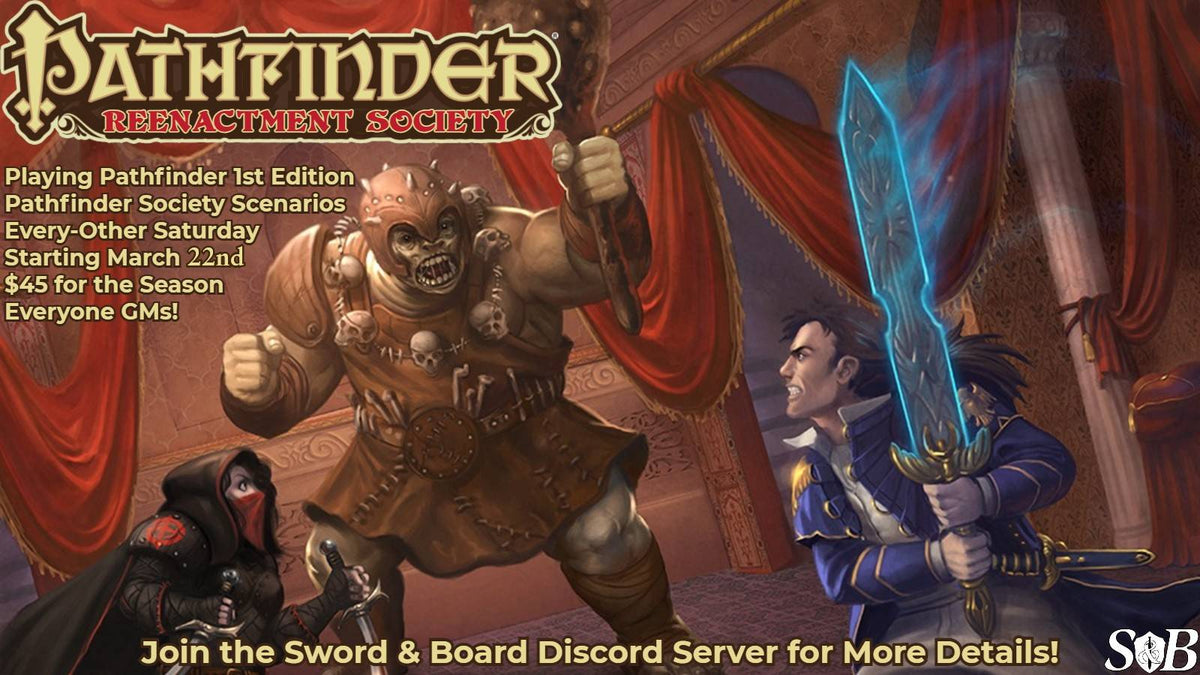 Pathfinder Reenactment Society Season 3 Registration – The Sword & Board