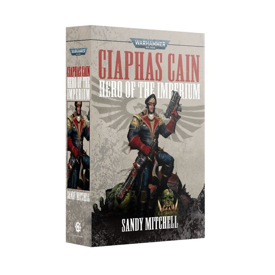 Ciaphas Cain: Hero of the Imperium (Paperback) – The Sword & Board